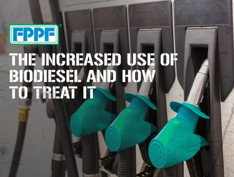 The Increased Use of Biodiesel and How to Treat It | FPPF Chemical